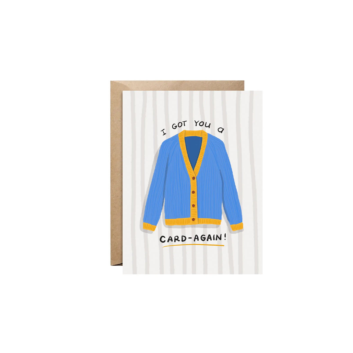 I Got You A Card-Again Greeting Card – Province of Canada
